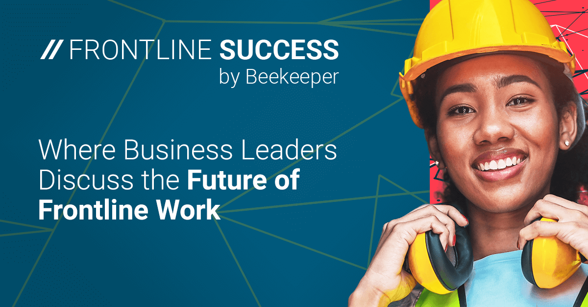 Frontline Success Summit 2022 | Nov 9th | Hosted by Beekeeper